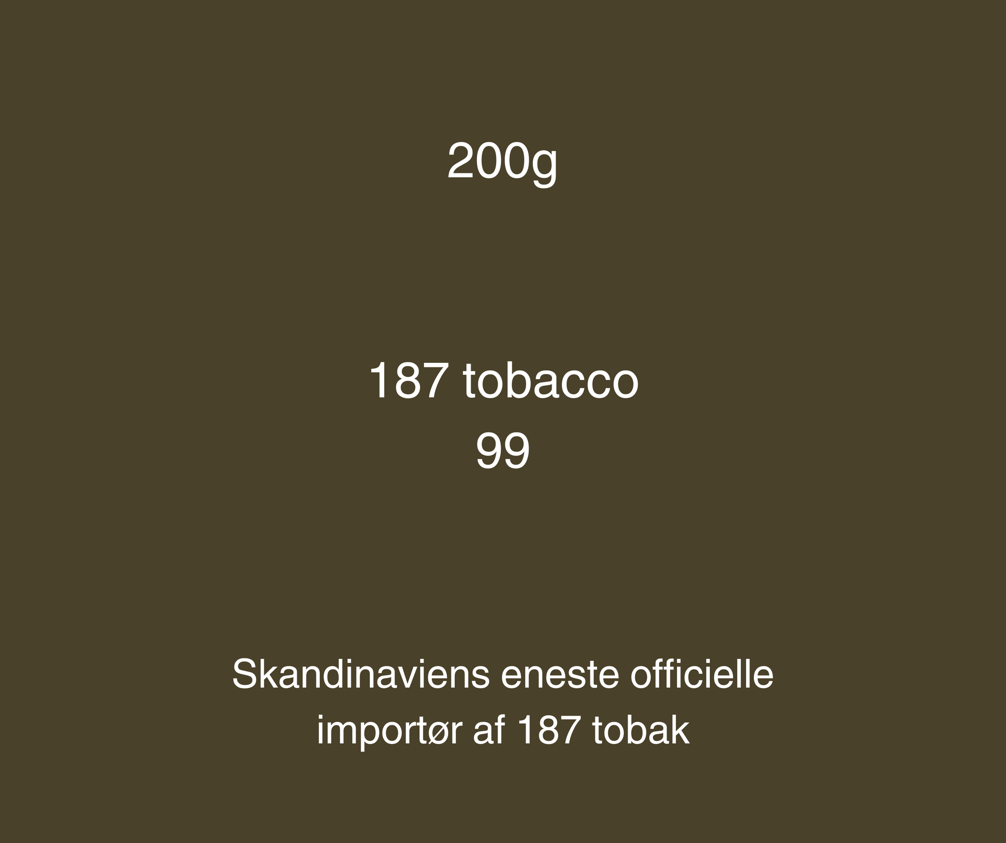 187 Strassenbande Tobacco - 99 - 1000g - Danmarks eneste distributør af ...